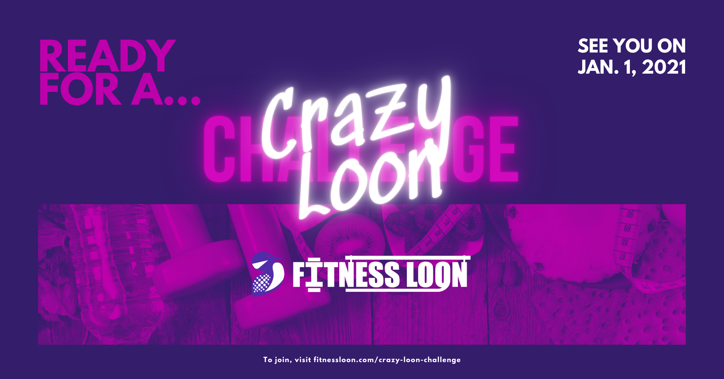 Crazy Loon Challenge 2021 | Fitness Loon