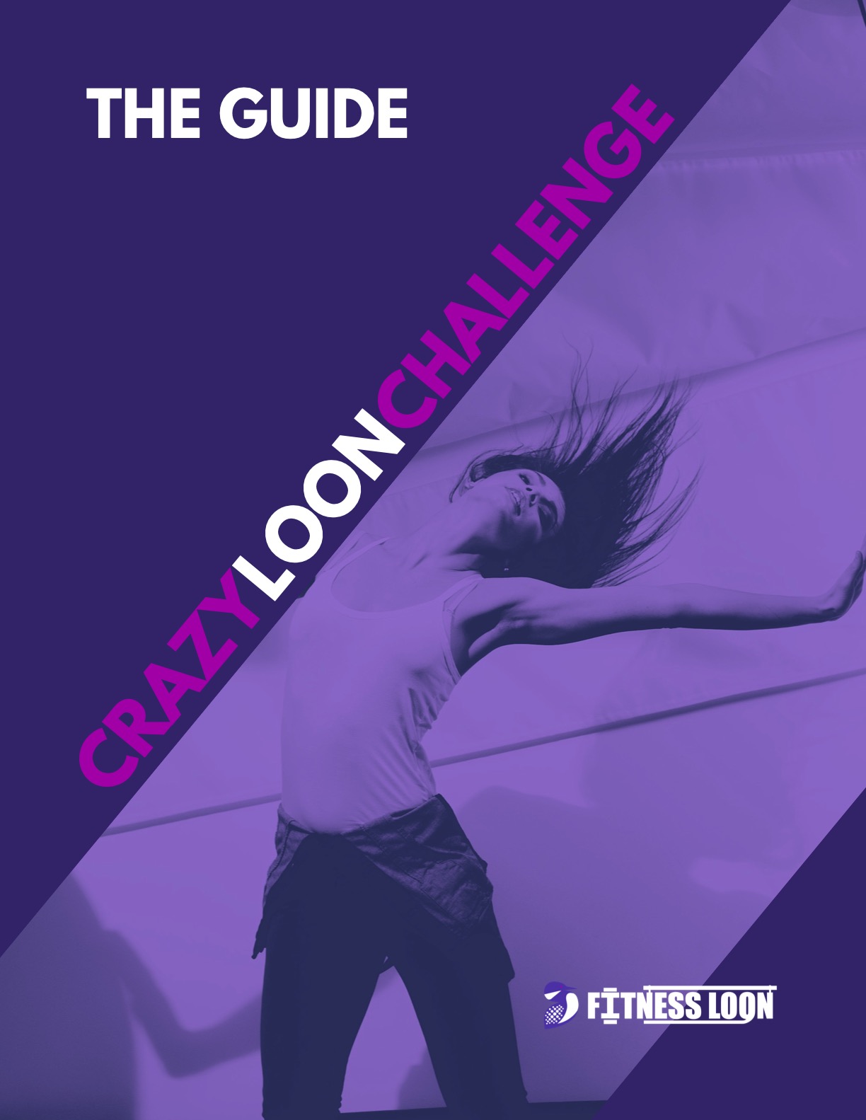 Crazy Loon Challenge Guide Download | Fitness Loon